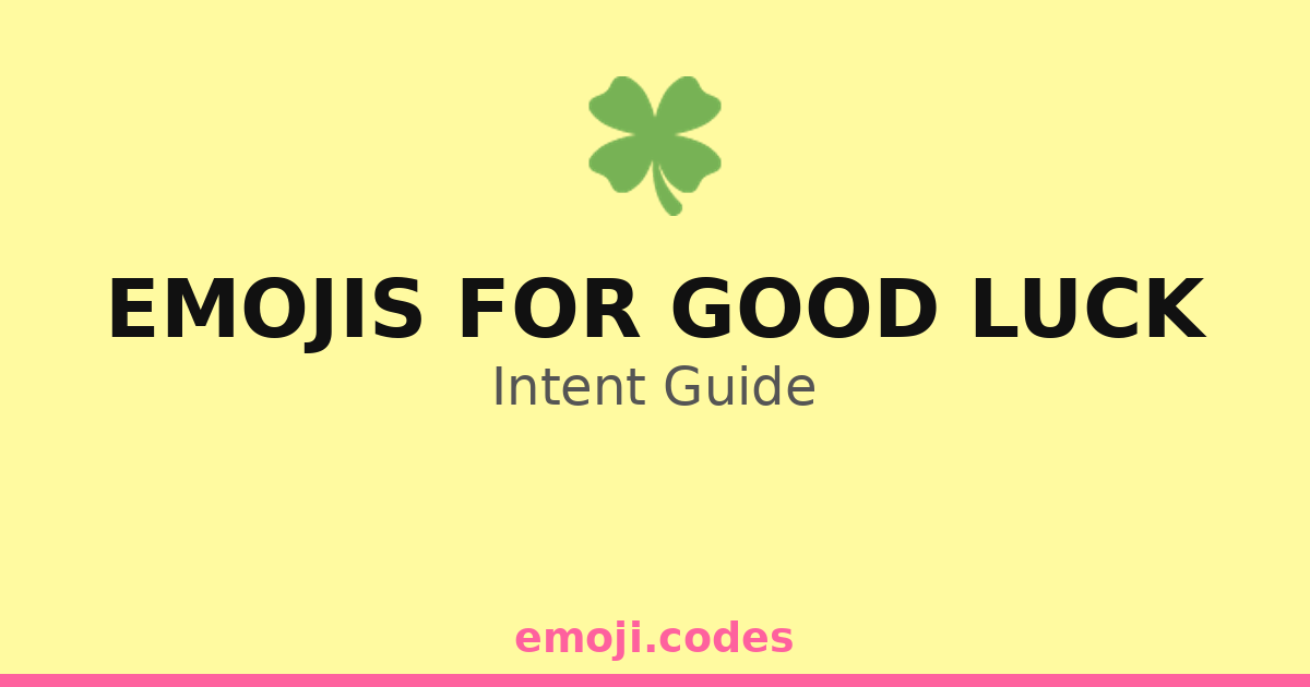 Emojis for Good Luck 🍀 | Emoji.Codes