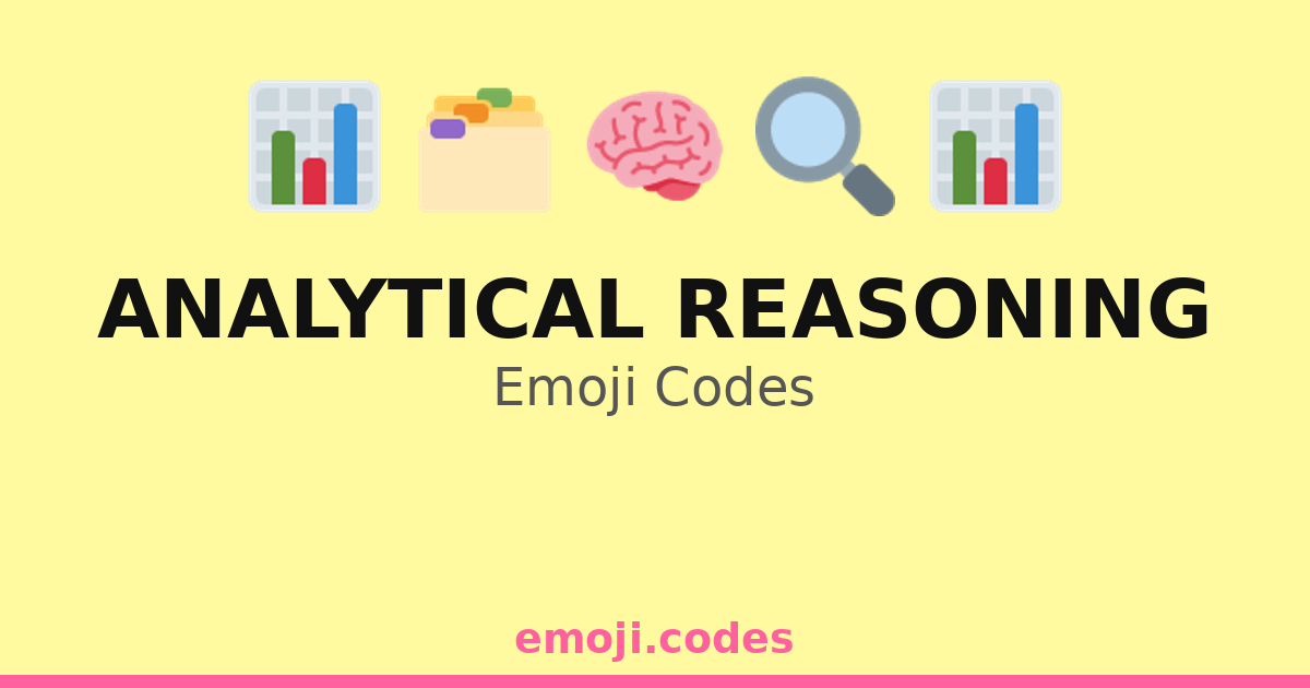 Analytical Reasoning Emoji Codes 📈📊🧩🧠 — 136 Combinations to Copy & Paste