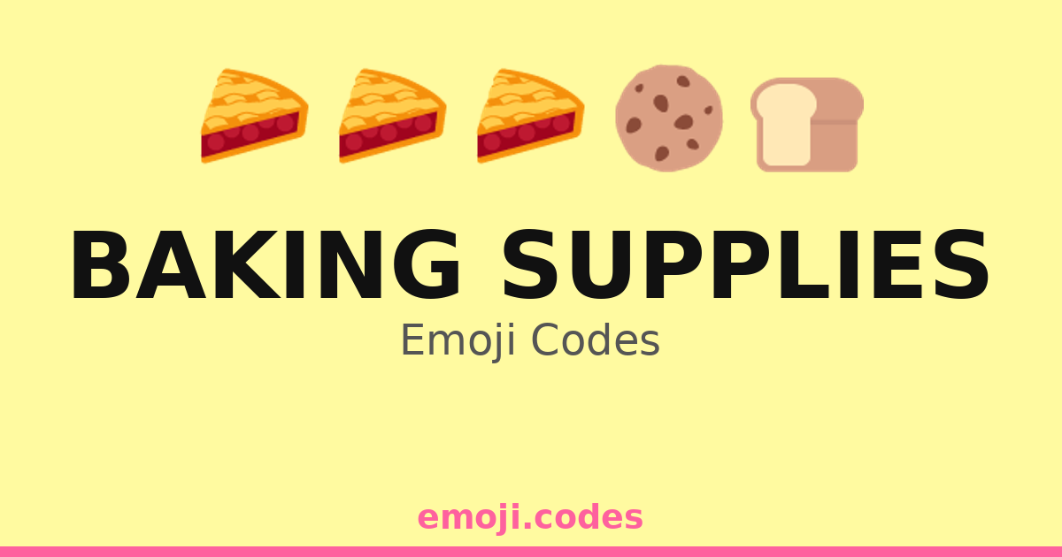 Baking Supplies Emoji Codes 🍞🍯🥯🥖🍞 — 287 Combinations to Copy & Paste