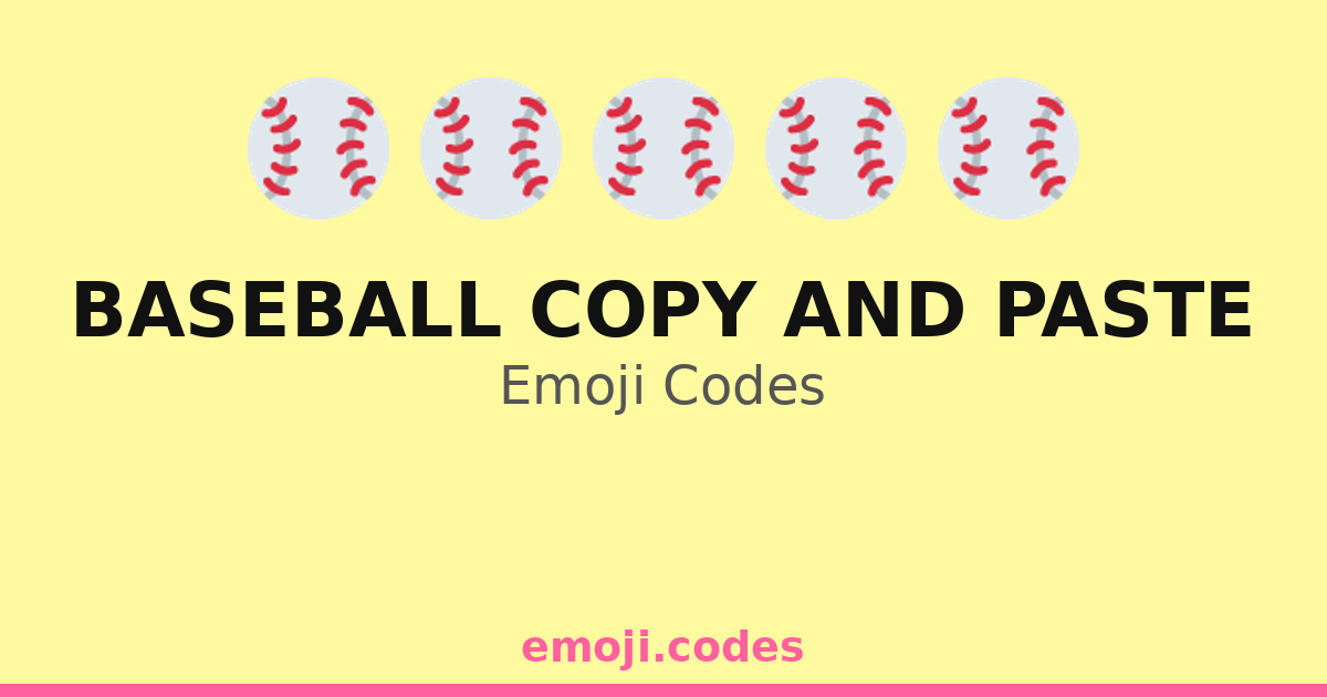 Baseball Copy And Paste Emoji Codes ⚾🌟🏟️ — 36 Combinations To Copy And Paste 6080