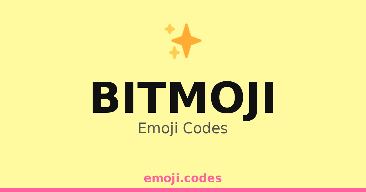 Bitmoji Emoji Codes 🆔👥 — 283 Combinations to Copy & Paste