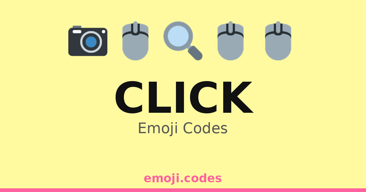Click Emoji Codes 💡🖱️🔍 — 338 Combinations to Copy & Paste
