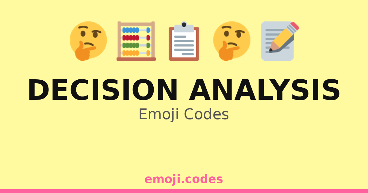 Decision Analysis Emoji Codes 💡📈🗳️ — 95 Combinations to Copy & Paste