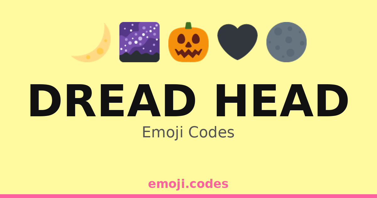 Dread Head Emoji Codes 🌌🦇🖤 — 14 Combinations to Copy & Paste