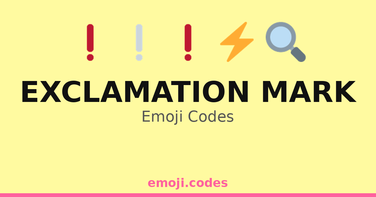 Exclamation Mark Emoji Codes — 330 Combinations to Copy & Paste