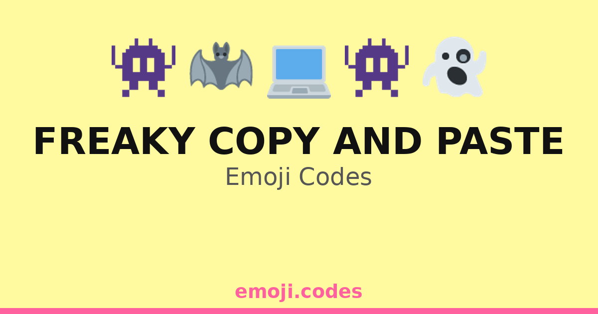 Freaky Copy And Paste Emoji Codes 👁️📄🔄🤖 — 202 Combinations to Copy & Paste