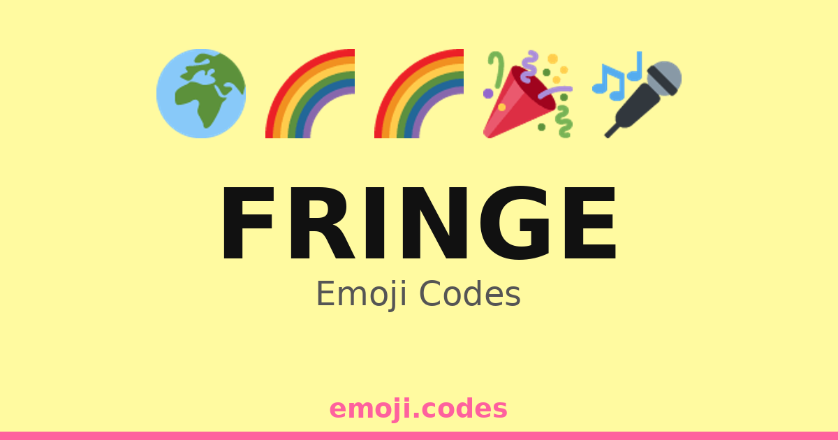 Fringe Emoji Codes 🌈 🎉🎭 — 13 Combinations to Copy & Paste