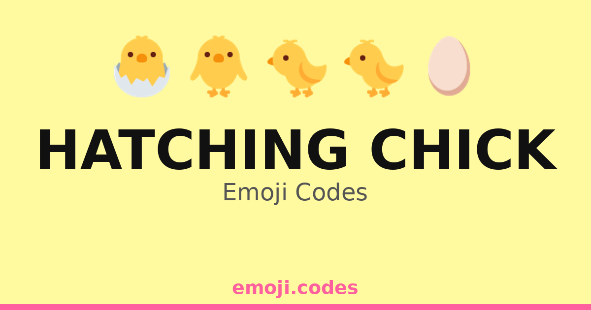 Hatching Chick Emoji Codes 🐣🌱🐥🌸 — 138 Combinations to Copy & Paste