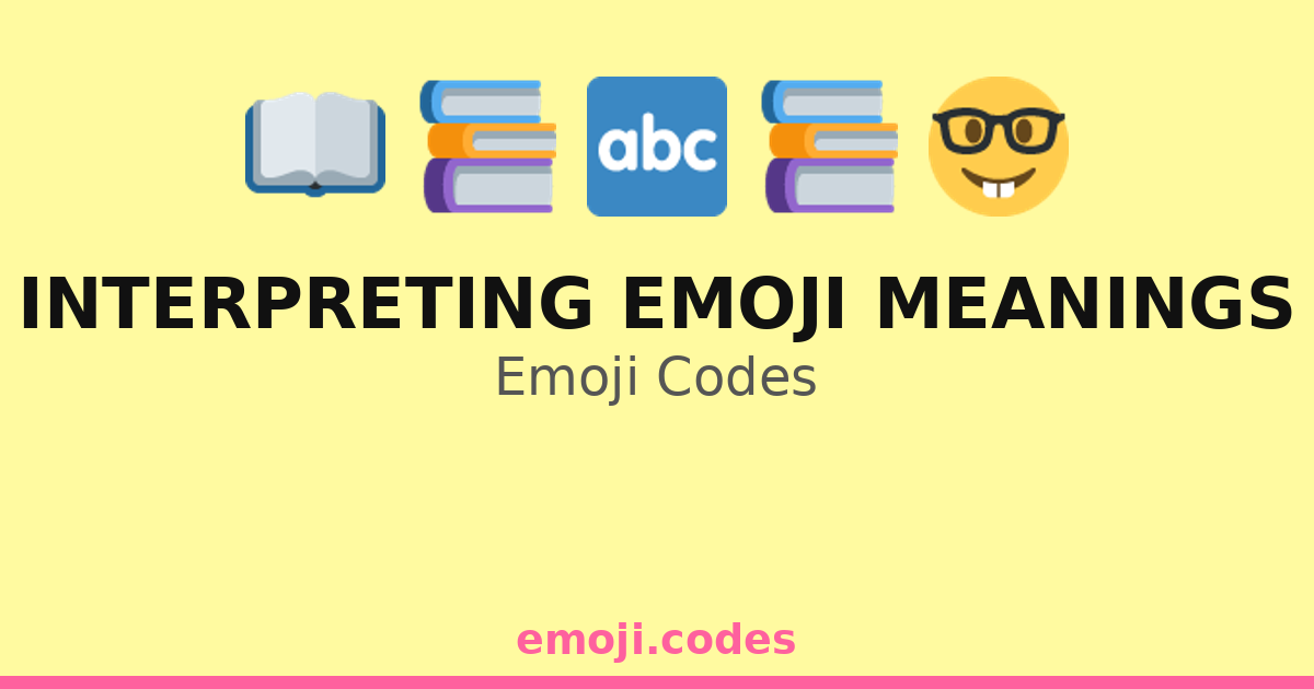 Interpreting Emoji Meanings Emoji Codes 📊📚💡 — 158 Combinations to Copy ...