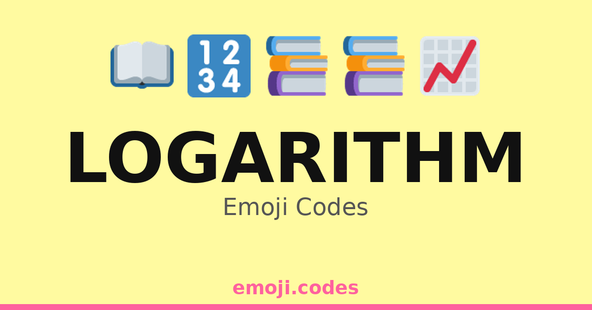 Logarithm Emoji Codes 💡📈📊🔢 — 141 Combinations to Copy & Paste