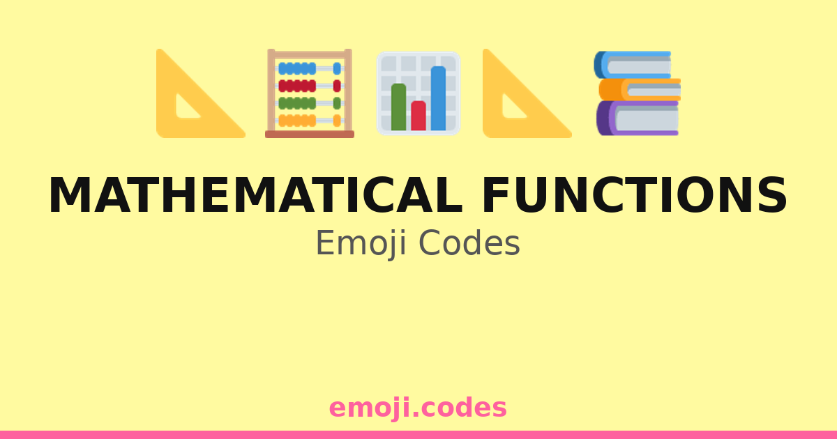 Mathematical Functions Emoji Codes 📈📉🔗 — 71 Combinations to Copy & Paste