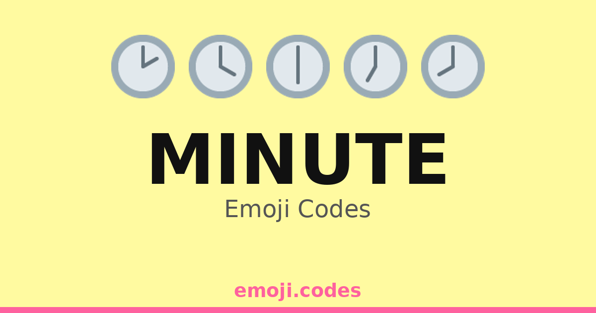 Minute Emoji Codes 🕑 — 500 Combinations to Copy & Paste