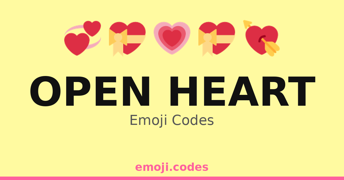 Open Heart Emoji Codes 💓🌈🌌 — 333 Combinations to Copy & Paste
