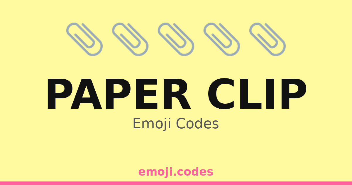 Paper Clip Emoji Codes 📎📄📏 — 256 Combinations to Copy & Paste