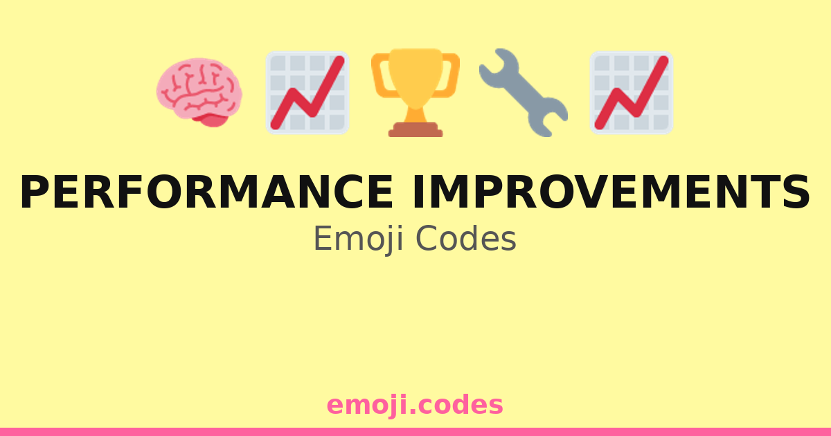 Performance Improvements Emoji Codes 🏃‍♂️🏃‍♀️📈 — 160 Combinations to ...