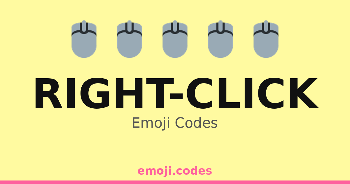 Right-Click Emoji Codes 🖱️📁📝📊 — 134 Combinations to Copy & Paste
