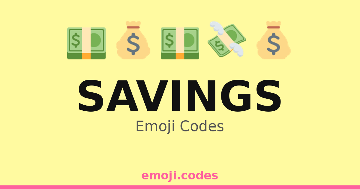 Savings Emoji Codes 🏠💰🔑 — 233 Combinations to Copy & Paste