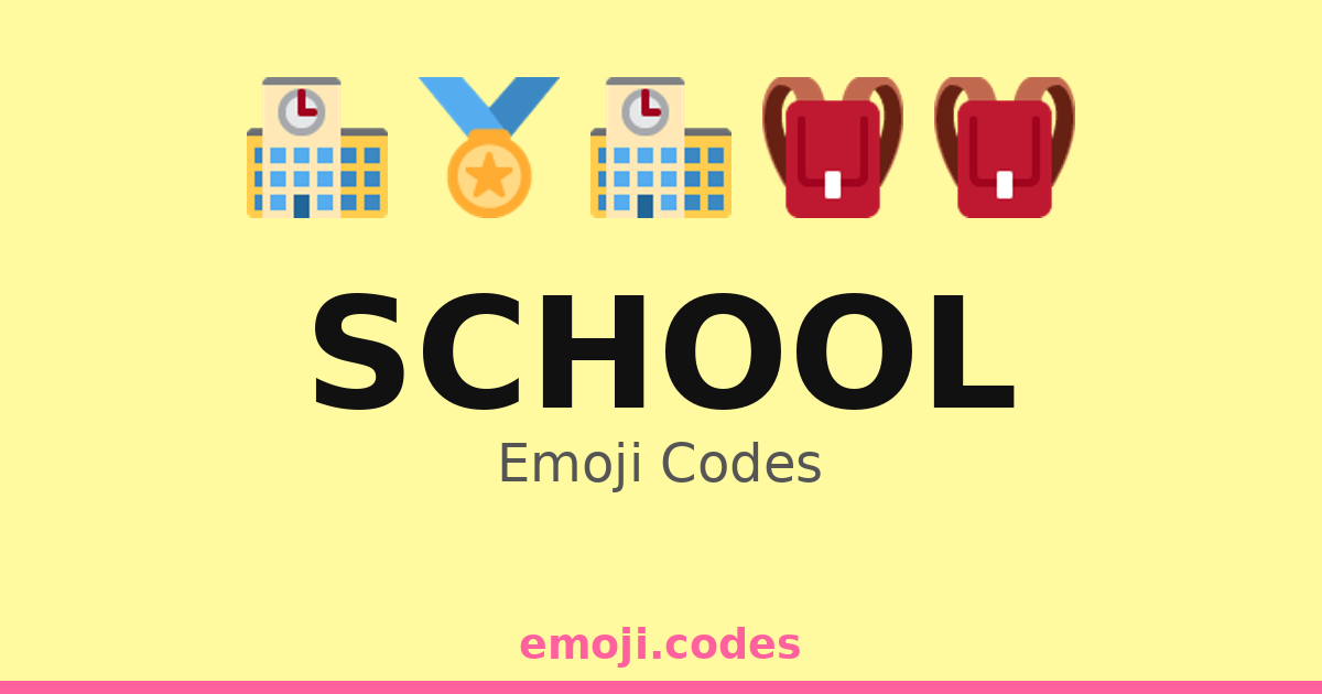 School Emoji Codes 🎒📅📖 — 381 Combinations to Copy & Paste