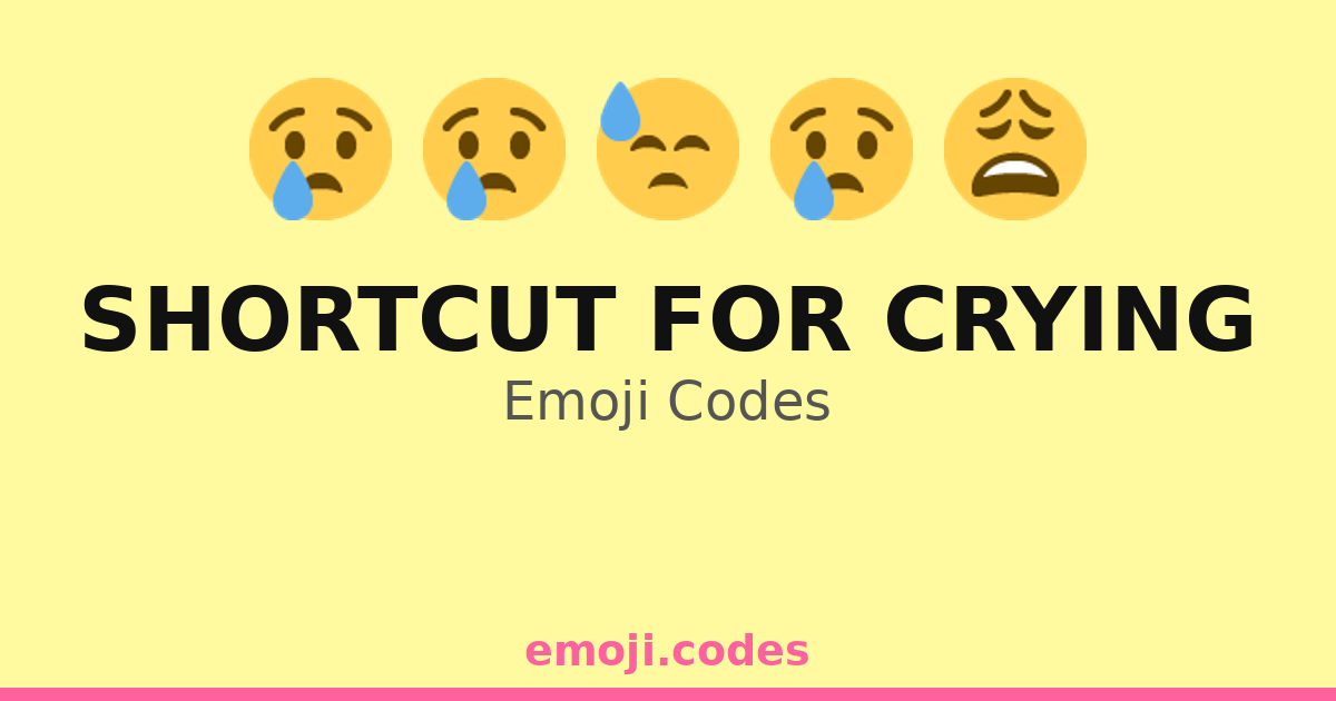 Shortcut For Crying Emoji Codes 💔😢😩💧 — 30 Combinations to Copy & Paste