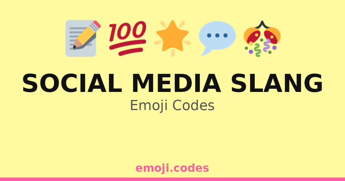 Social Media Slang Emoji Codes 🌍📱📸💬 — 346 Combinations to Copy & Paste