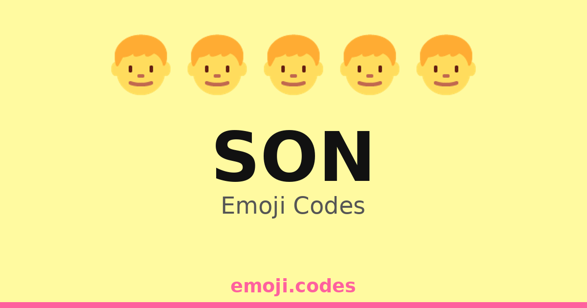 Son Emoji Codes 👦 — 361 Combinations to Copy & Paste