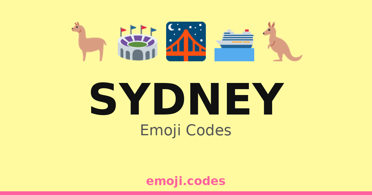 Sydney Emoji Codes 🇦🇺🏙️🌊 — 49 Combinations to Copy & Paste