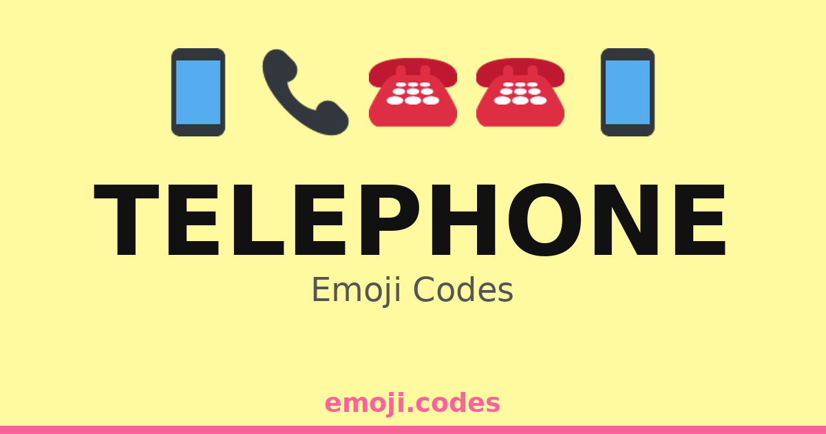 Telephone Emoji Codes 📞🌍 — 451 Combinations to Copy & Paste