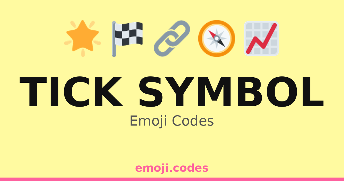 Tick Symbol Emoji Codes — 217 Combinations to Copy & Paste