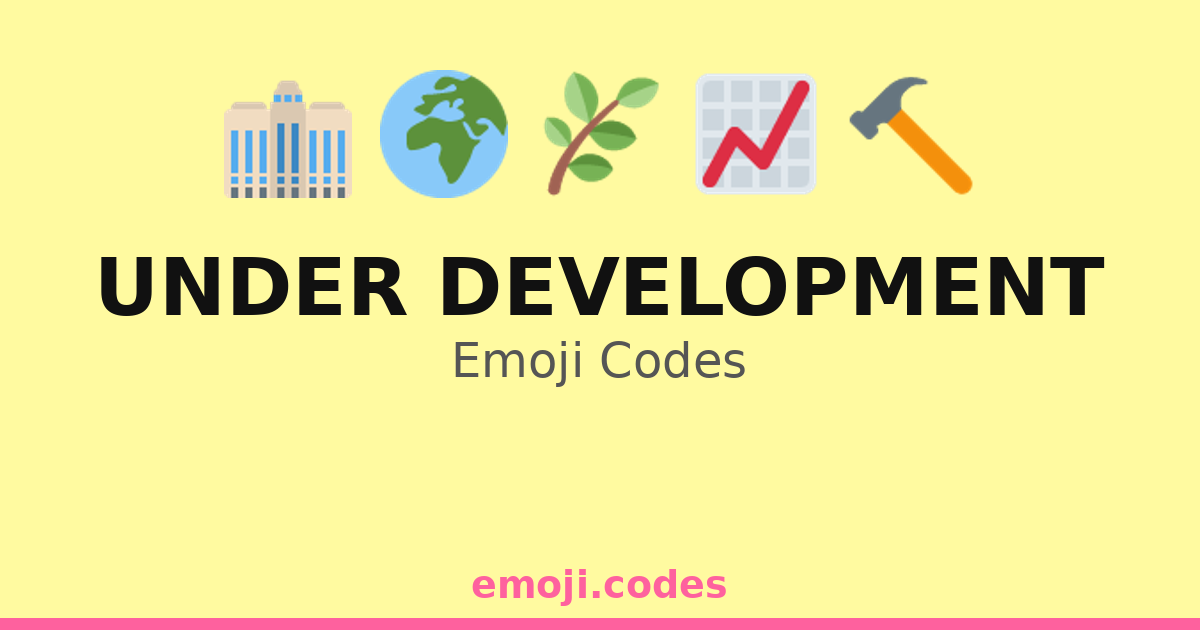 Under Development Emoji Codes 🌍🚀🔭 — 200 Combinations to Copy & Paste